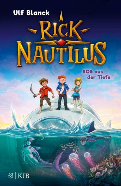 Ulf Blanck: Rick Nautilus: SOS aus der Tiefe - Kinderbuch-Couch.de