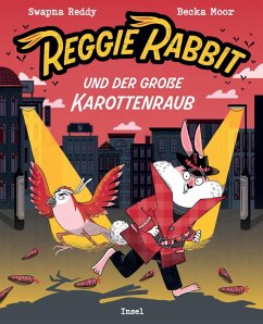 Swapna Reddy: Reggie Rabbit und der große Karottenraub - Kinderbuch ...